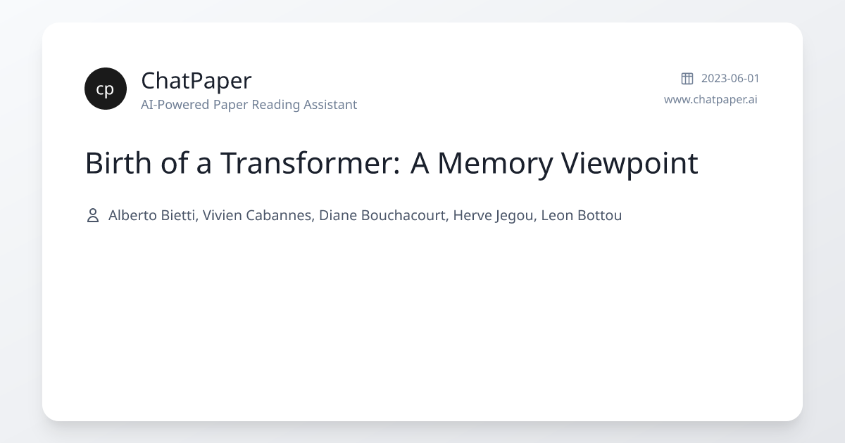Birth of a Transformer: A Memory Viewpoint - Paper Details