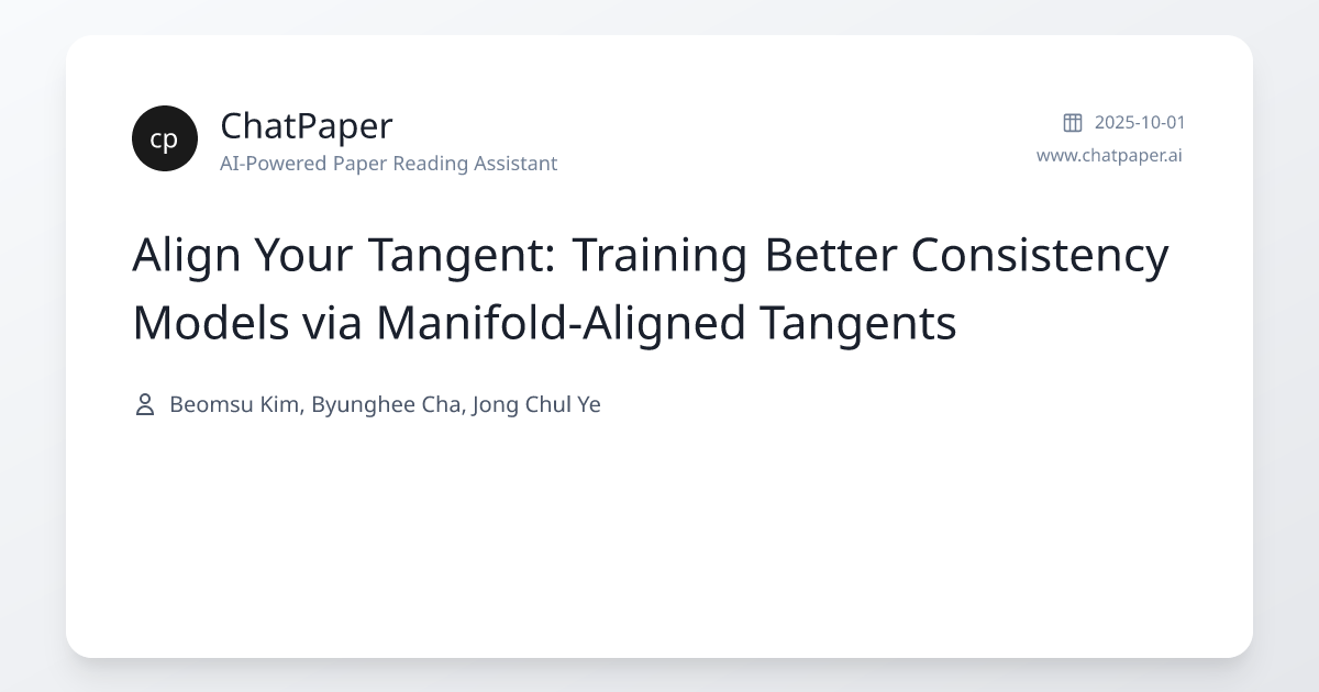 Align Your Tangent: Training Better Consistency Models via Manifold ...