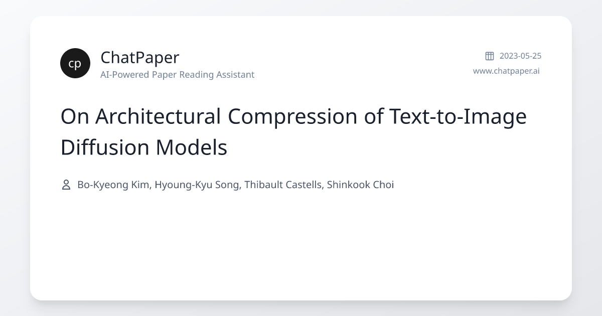 On Architectural Compression of Text-to-Image Diffusion Models - Paper ...