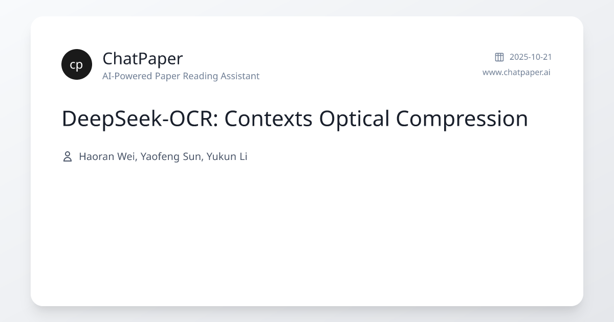 DeepSeek-OCR: Contexts Optical Compression - Paper Details