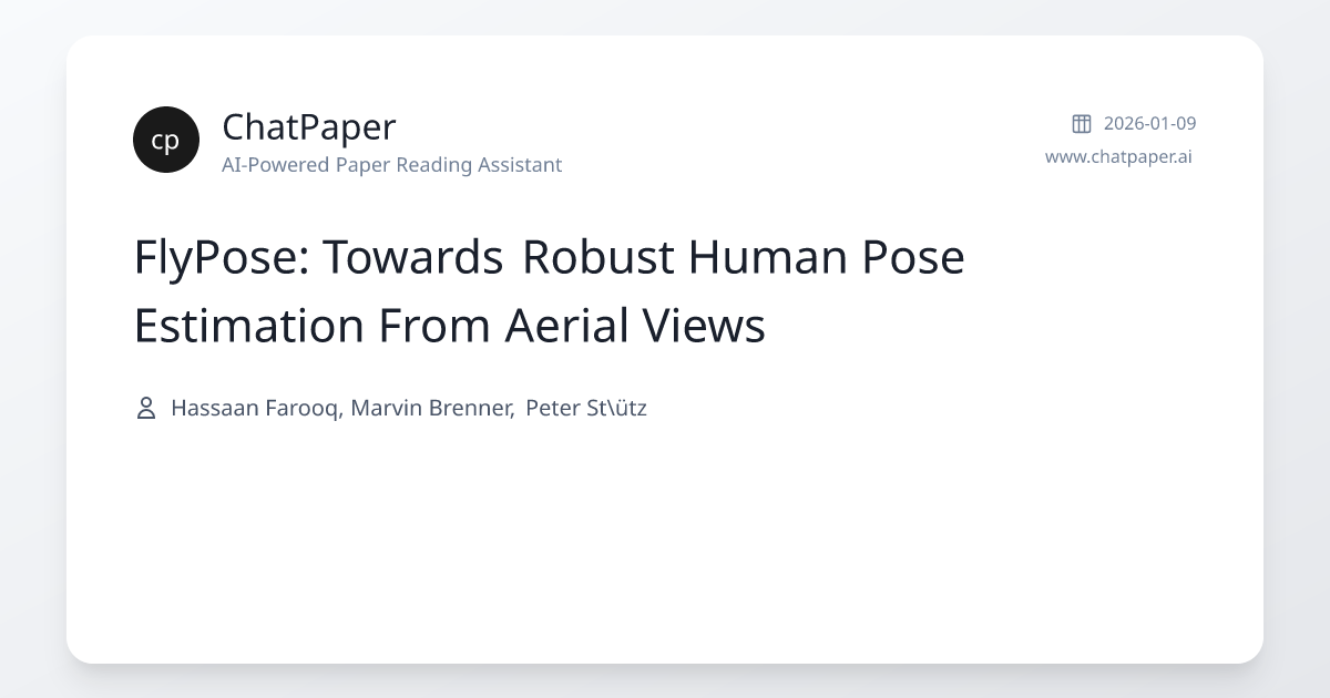 FlyPose: Towards Robust Human Pose Estimation From Aerial Views - Paper ...