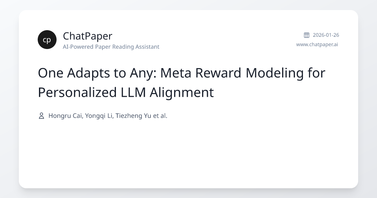 One Adapts to Any: Meta Reward Modeling for Personalized LLM Alignment ...