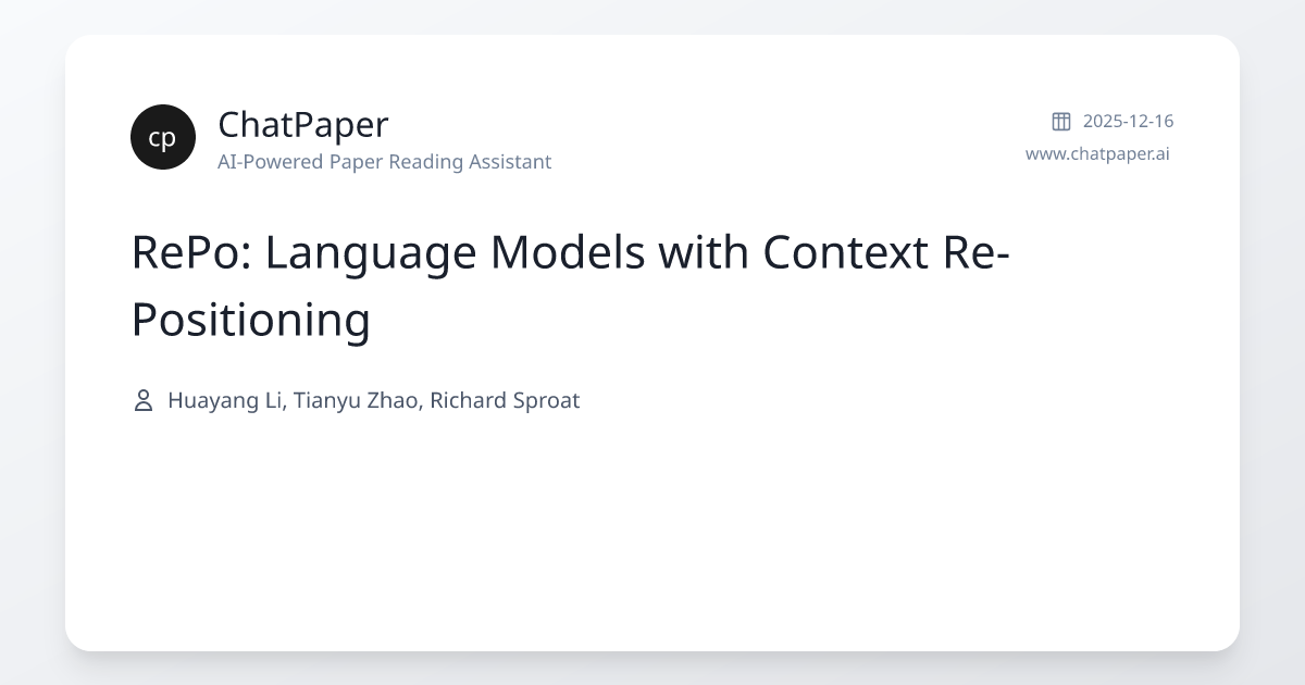 RePo: Language Models with Context Re-Positioning - Paper Details