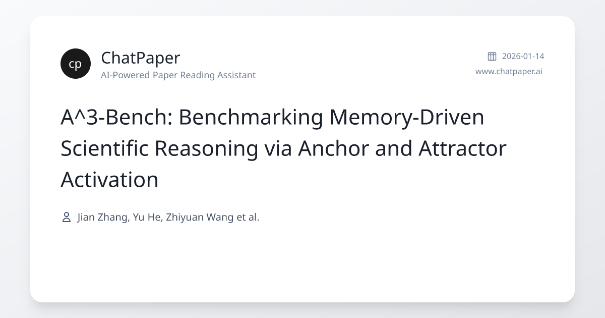 A^3-Bench: Benchmarking Memory-Driven Scientific Reasoning via Anchor ...