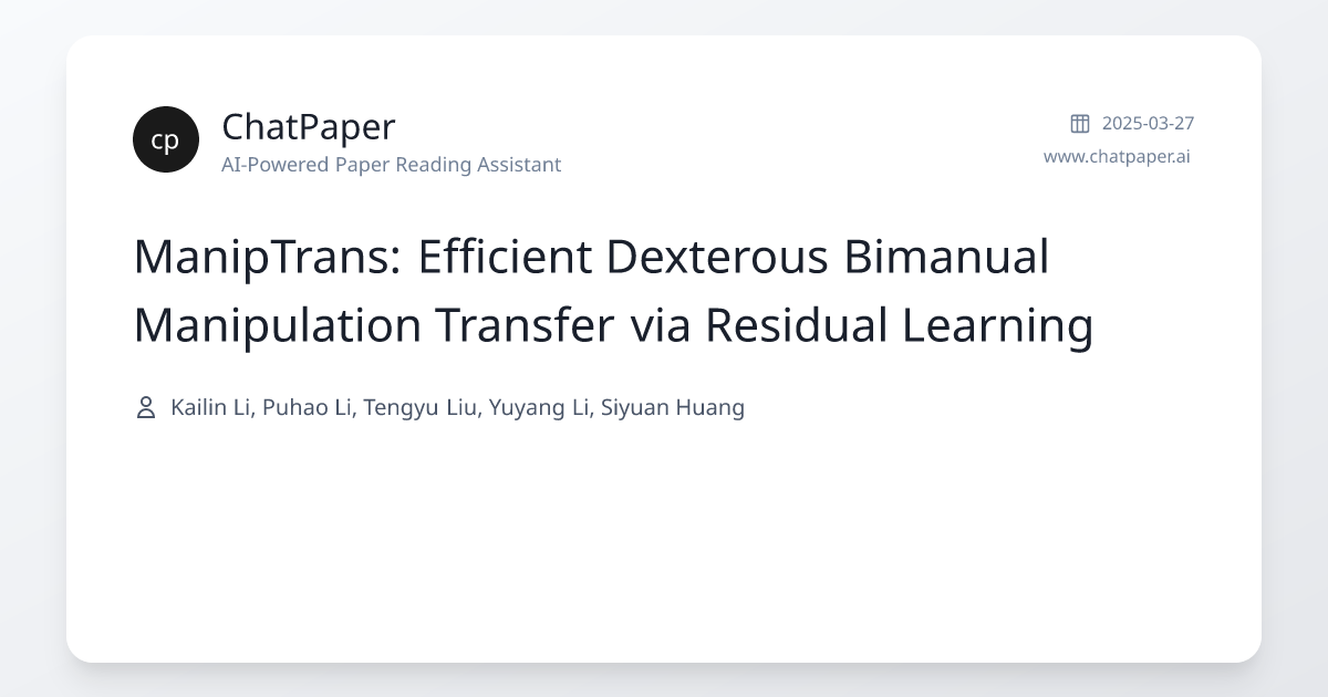 ManipTrans: Efficient Dexterous Bimanual Manipulation Transfer via ...