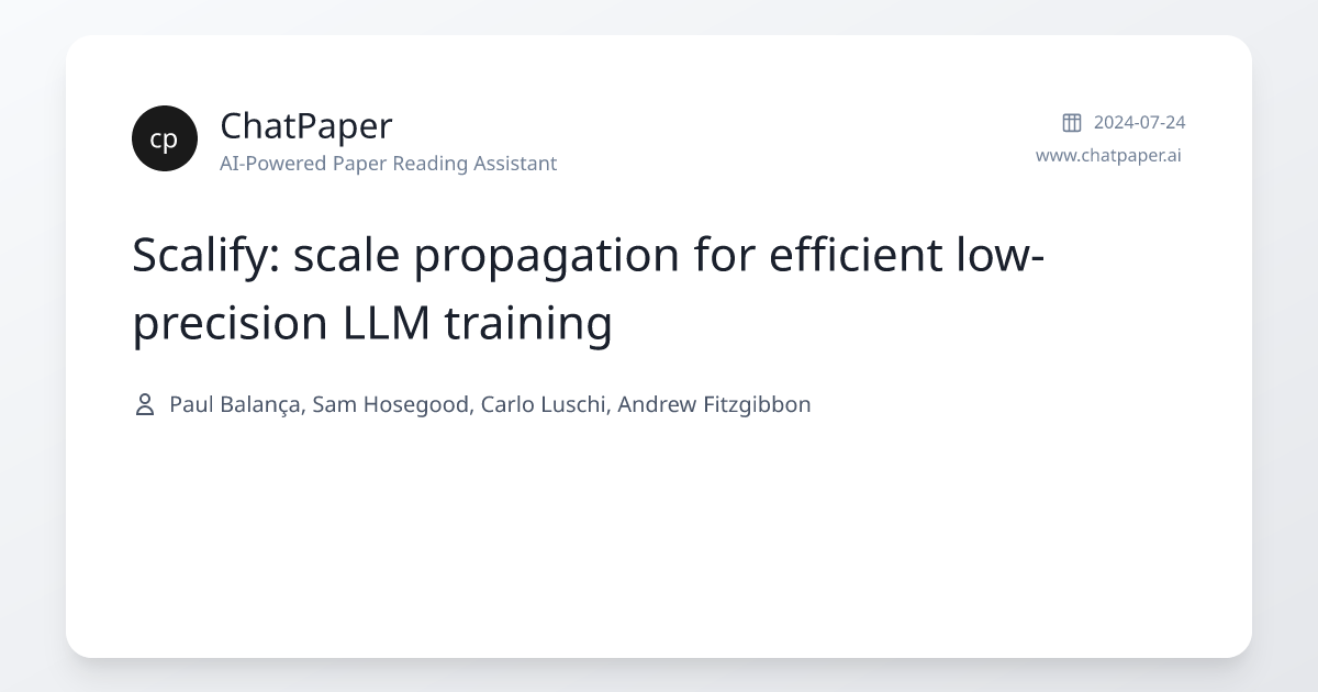 Scalify: scale propagation for efficient low-precision LLM training ...