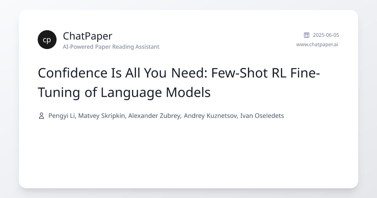 Confidence Is All You Need: Few-Shot RL Fine-Tuning of Language Models ...