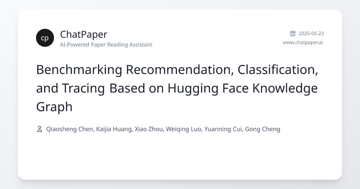 Benchmarking Recommendation, Classification, and Tracing Based on Hugging Face Knowledge Graph ...