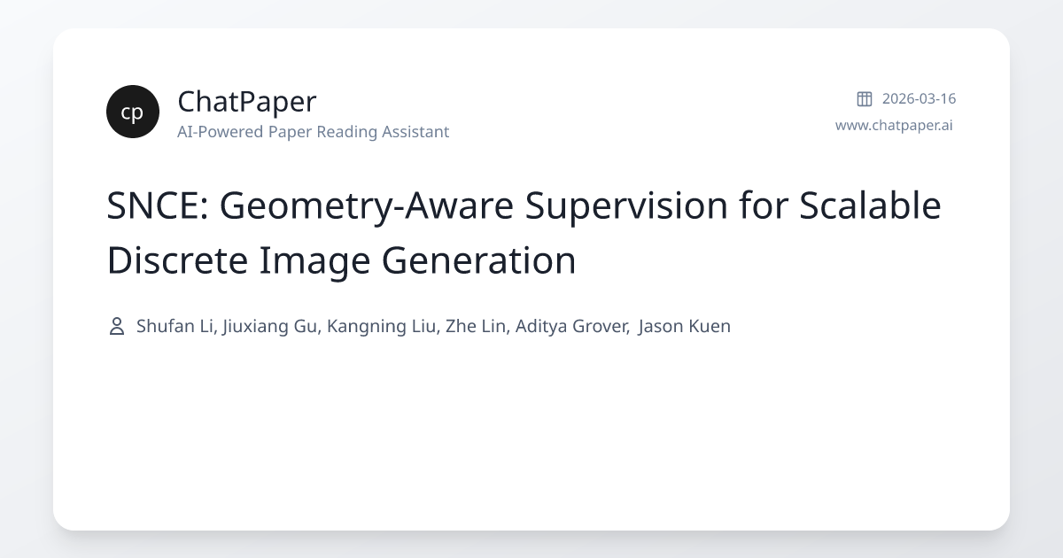 SNCE: Geometry-Aware Supervision for Scalable Discrete Image Generation ...