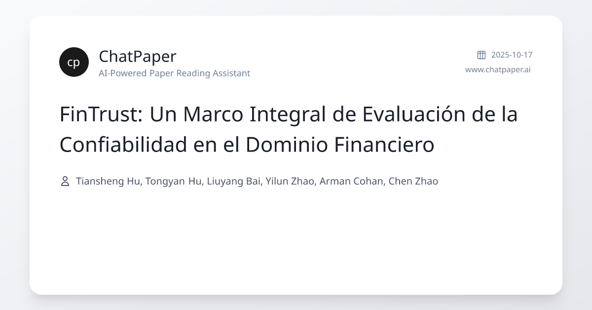 FinTrust: Un Marco Integral de Evaluación de la Confiabilidad en el ...