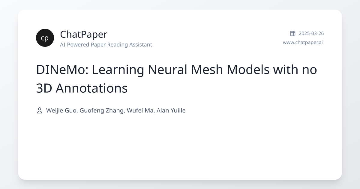 DINeMo: Learning Neural Mesh Models with no 3D Annotations - Paper Details