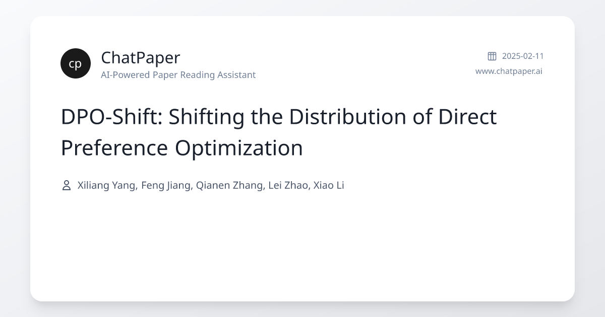 DPO-Shift: Shifting the Distribution of Direct Preference Optimization ...