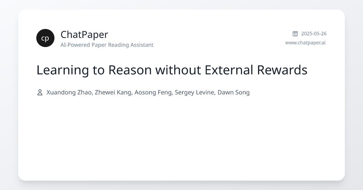 Learning to Reason without External Rewards - Paper Details