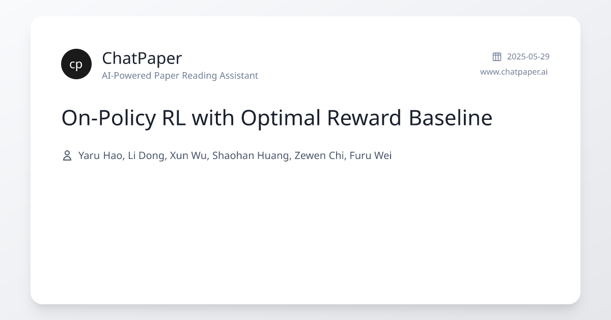 On-Policy RL with Optimal Reward Baseline - Paper Details