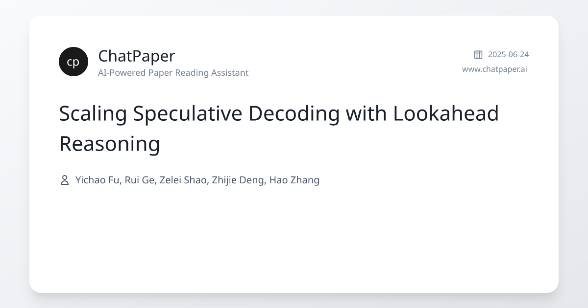Scaling Speculative Decoding with Lookahead Reasoning - Paper Details