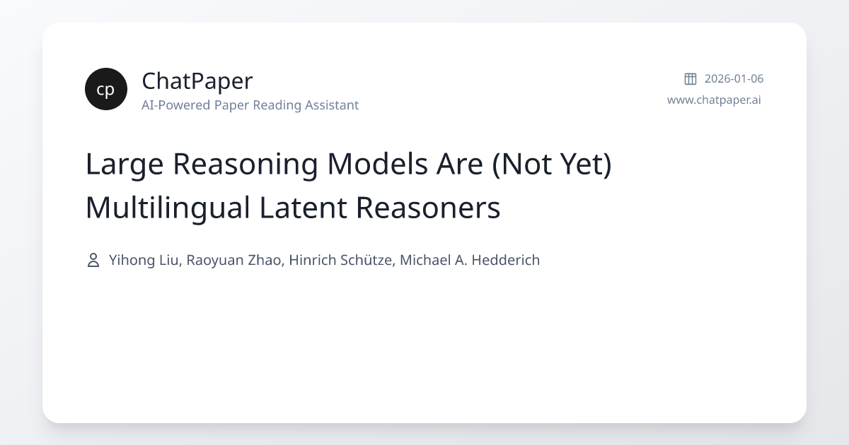 Large Reasoning Models Are (Not Yet) Multilingual Latent Reasoners ...