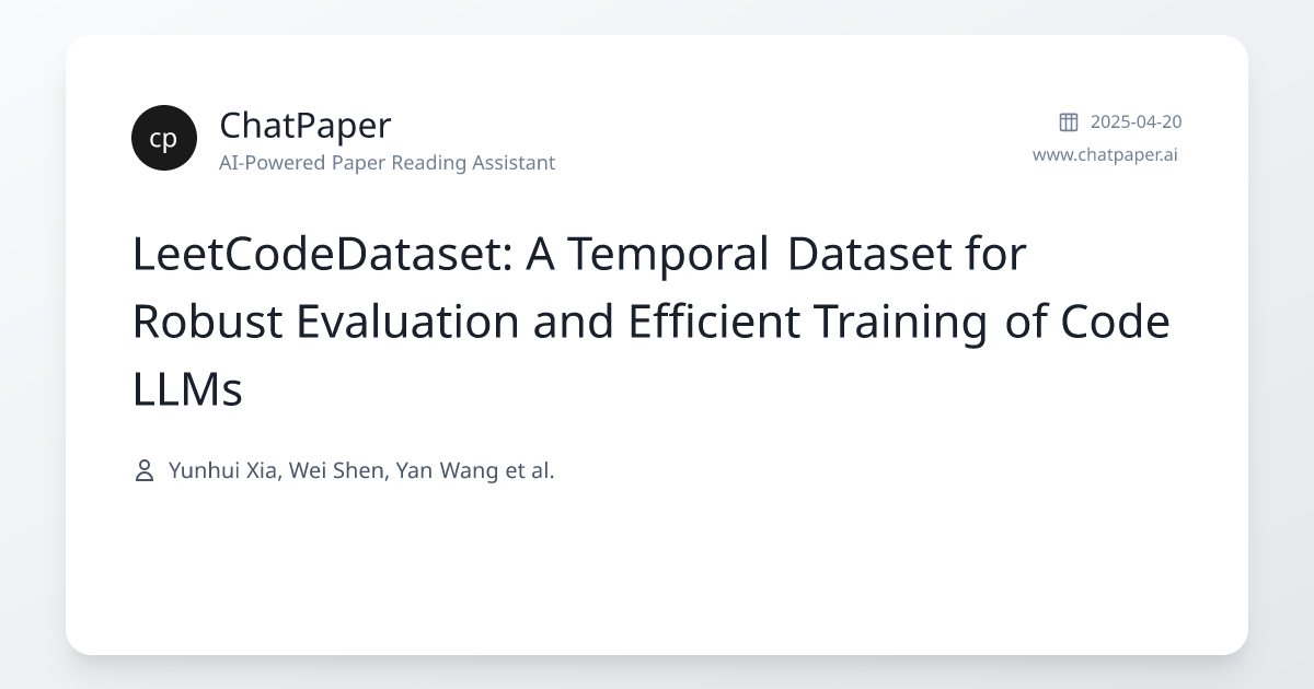 LeetCodeDataset: A Temporal Dataset for Robust Evaluation and Efficient ...