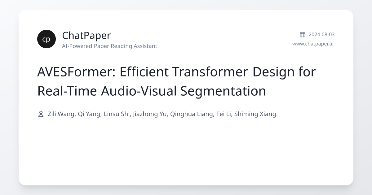AVESFormer: Efficient Transformer Design for Real-Time Audio-Visual Segmentation - Paper Details