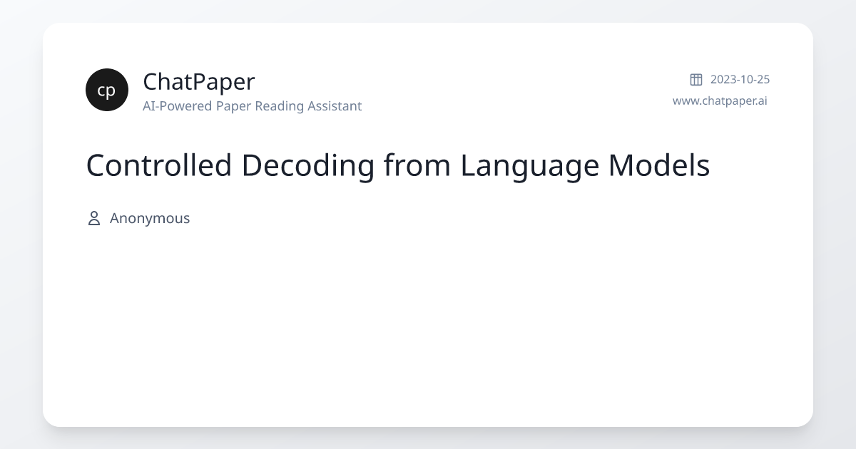 Controlled Decoding from Language Models - Paper Details