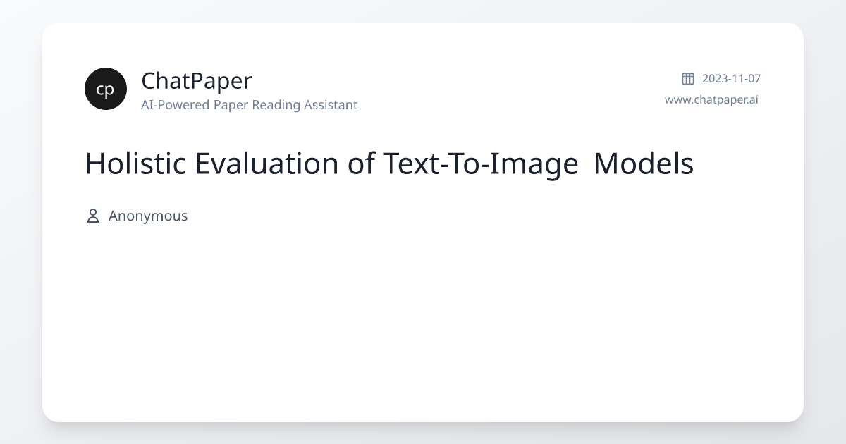 Holistic Evaluation of Text-To-Image Models - Paper Details