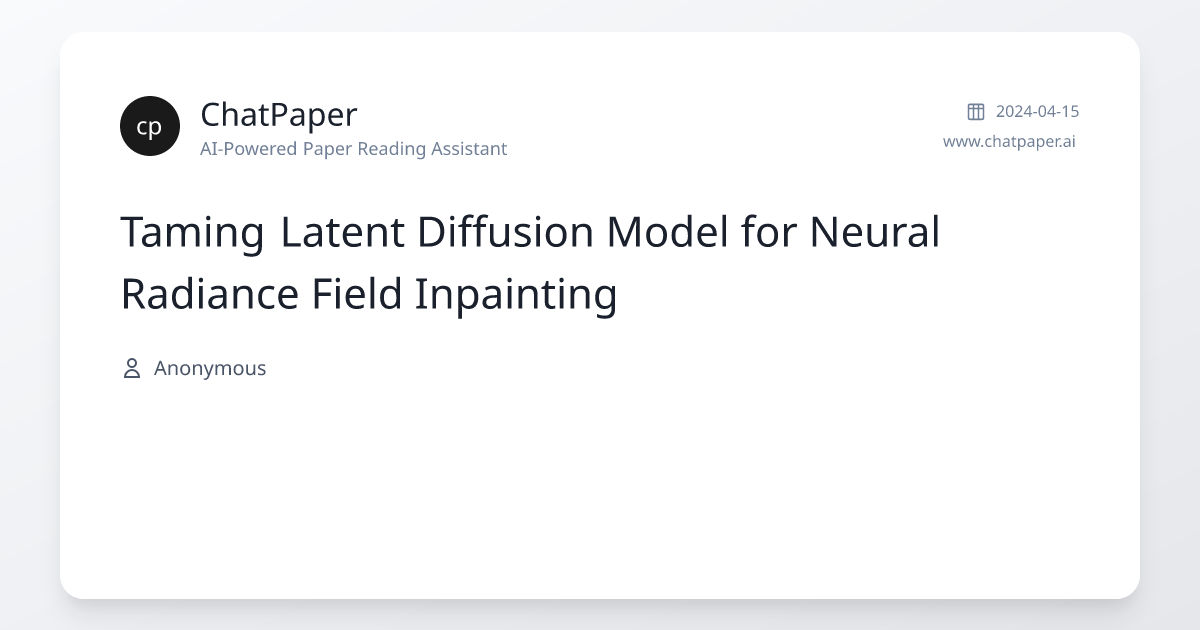 Taming Latent Diffusion Model for Neural Radiance Field Inpainting ...