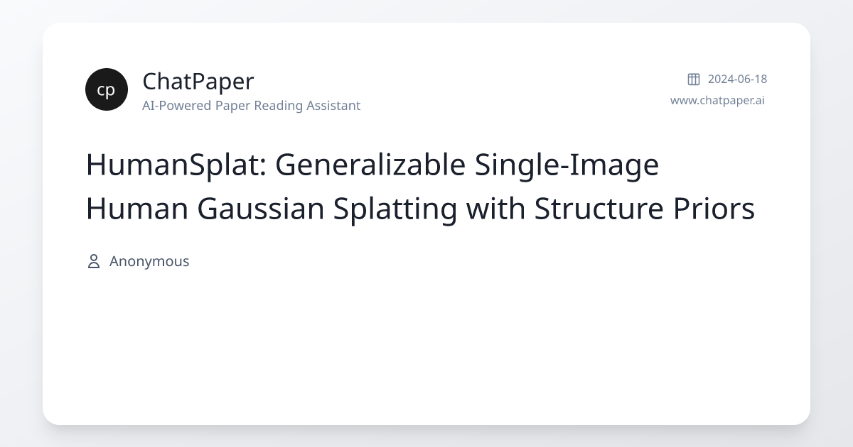 HumanSplat: Generalizable Single-Image Human Gaussian Splatting with ...