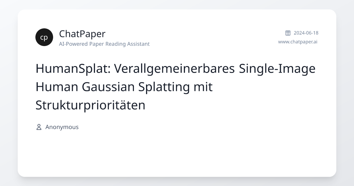 HumanSplat: Verallgemeinerbares Single-Image Human Gaussian Splatting ...