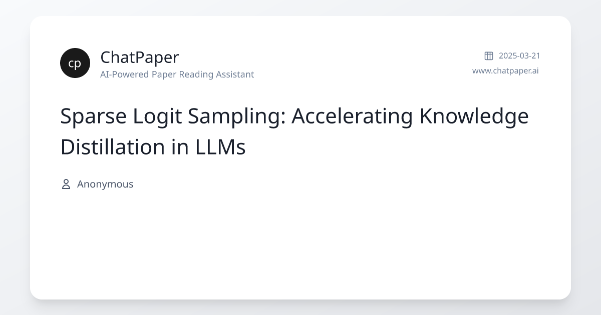 Sparse Logit Sampling: Accelerating Knowledge Distillation in LLMs ...