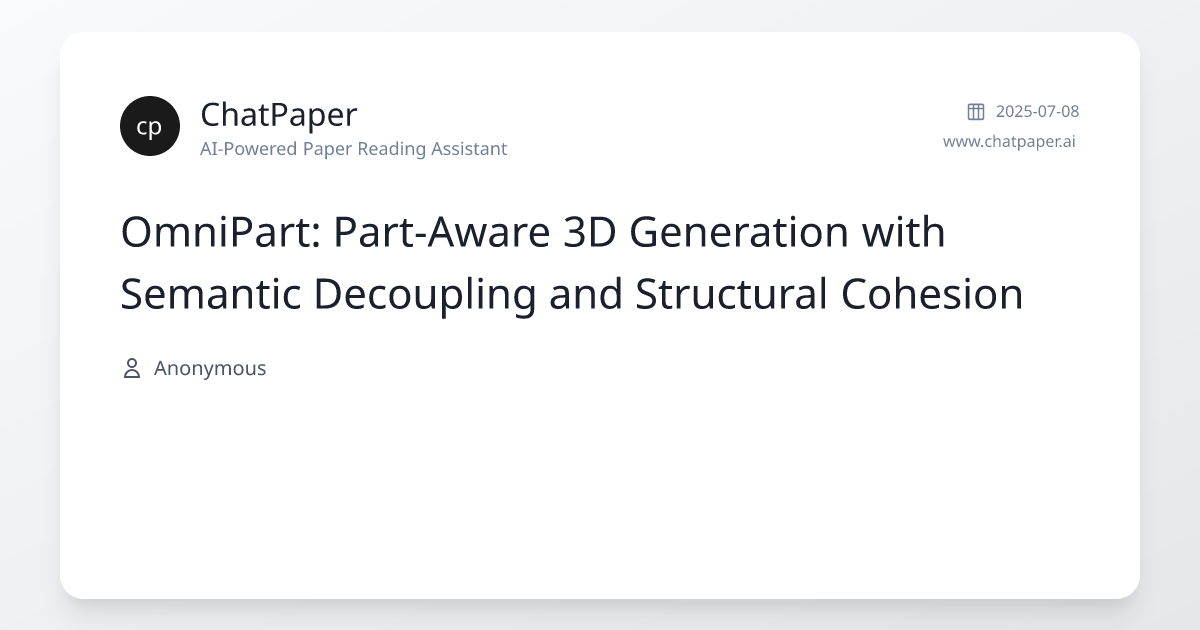 OmniPart: Part-Aware 3D Generation with Semantic Decoupling and ...