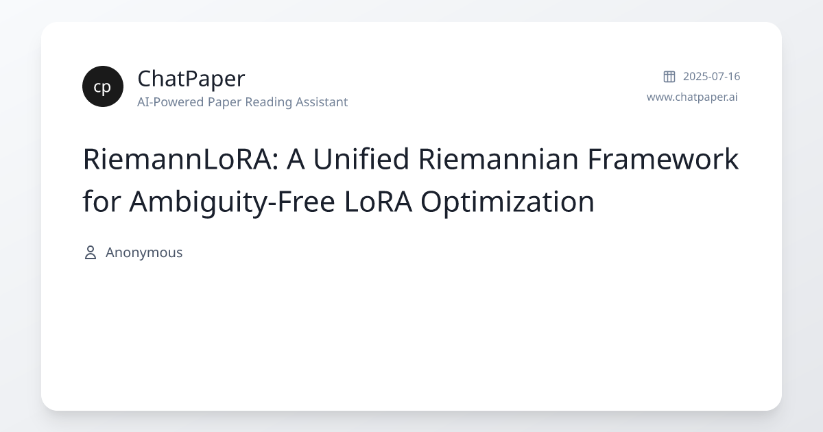 RiemannLoRA: A Unified Riemannian Framework for Ambiguity-Free LoRA ...
