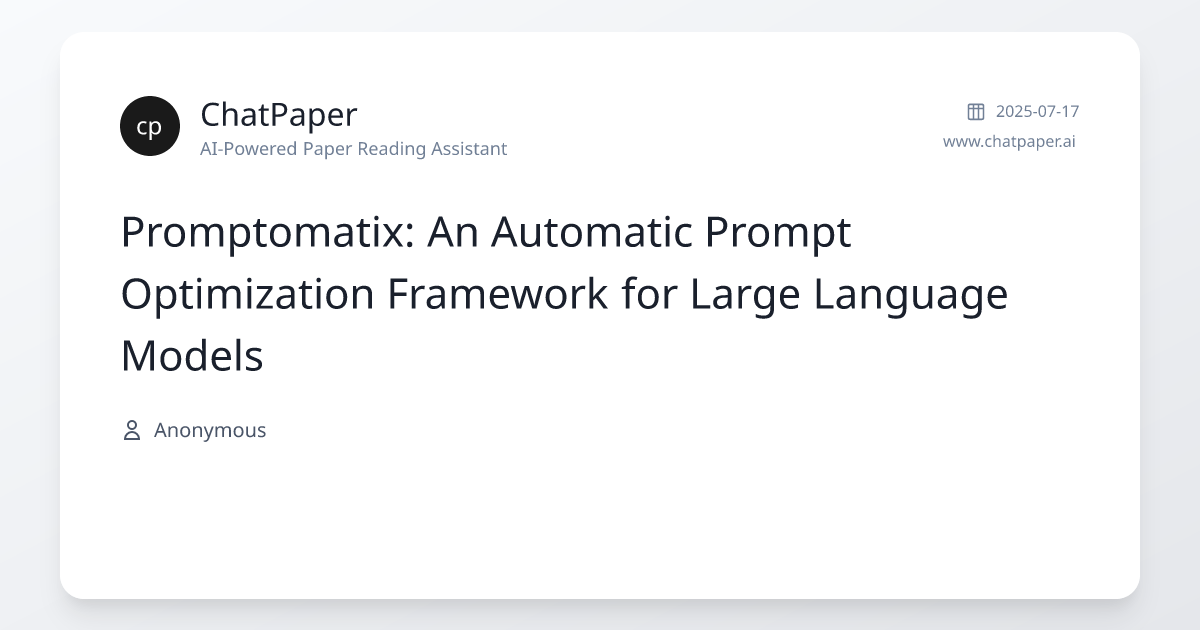 Promptomatix: An Automatic Prompt Optimization Framework for Large ...