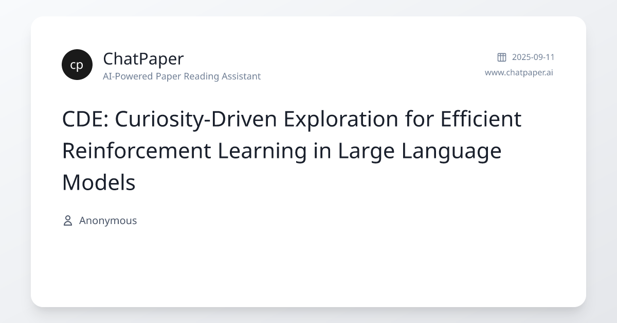 CDE: Curiosity-Driven Exploration for Efficient Reinforcement Learning ...