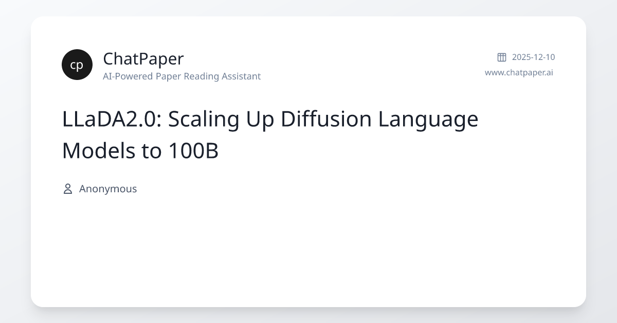 LLaDA2.0: Scaling Up Diffusion Language Models to 100B - Paper Details