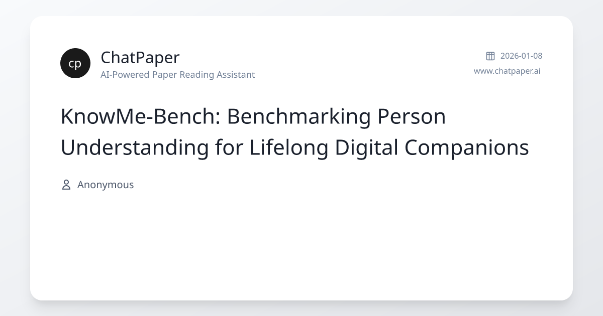 KnowMe-Bench: Benchmarking Person Understanding for Lifelong Digital ...