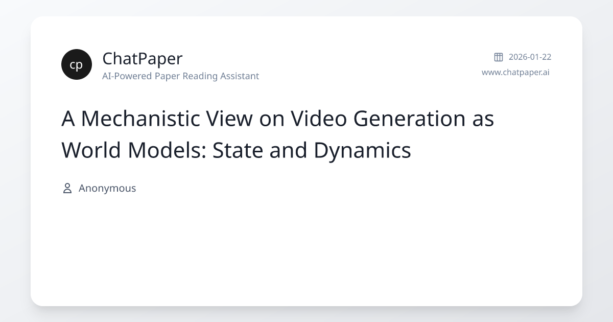 A Mechanistic View on Video Generation as World Models: State and ...